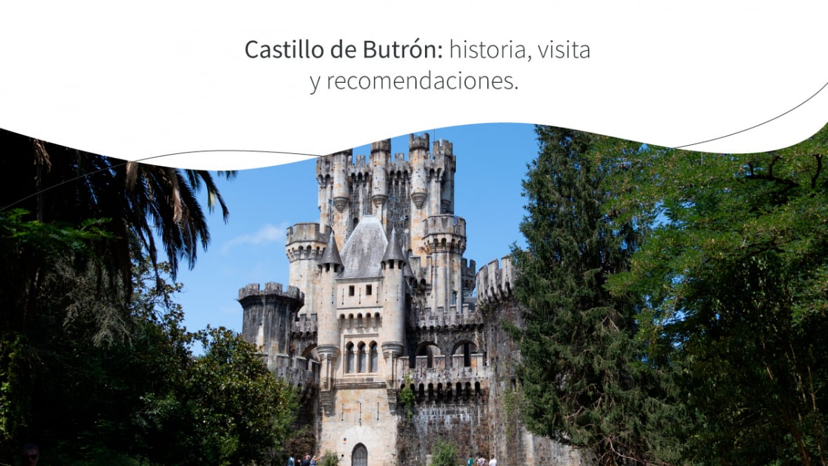 Castillo Butrón: historia, visita y recomendaciones | Blog Guuk